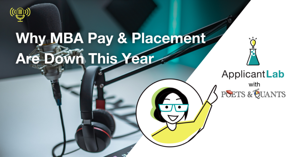 Why MBA Pay & Placement Are Down This Year | ApplicantLab